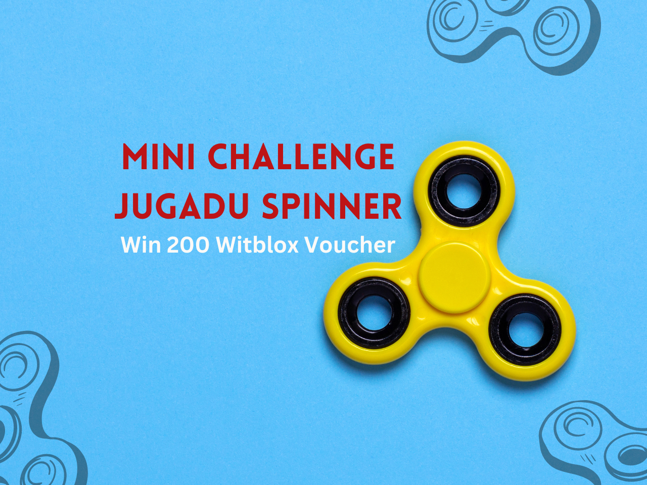 Mini Challenge - Jugaadu Spinner – WitBlox