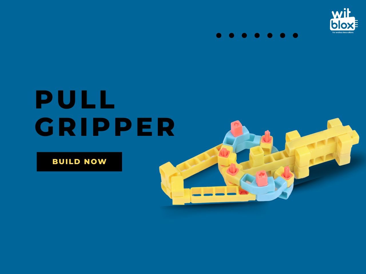 Mini Challenge - Pull Gripper – WitBlox