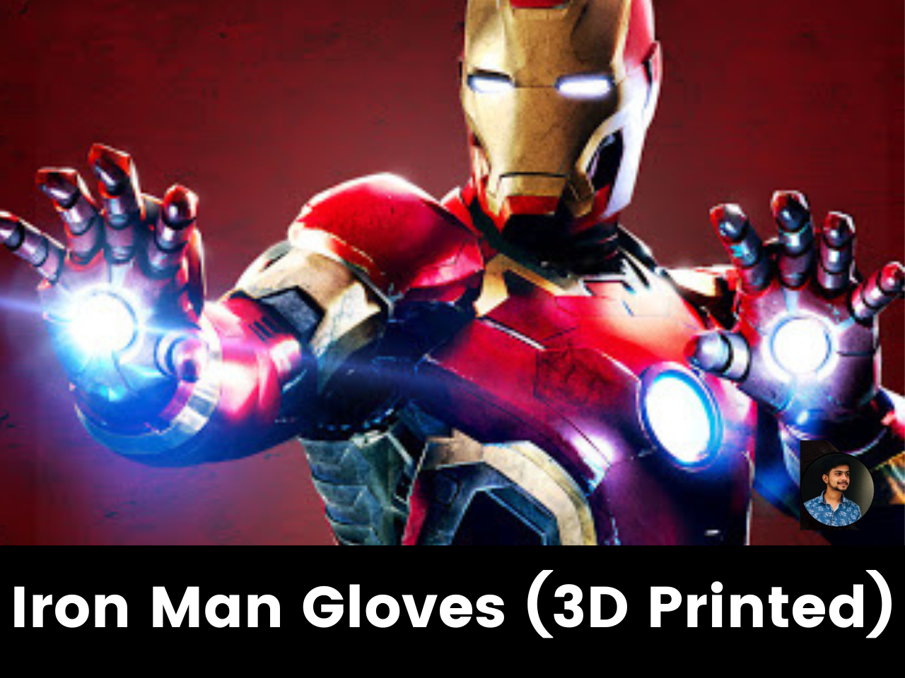 Iron Man Gloves (3D Printed) – WitBlox