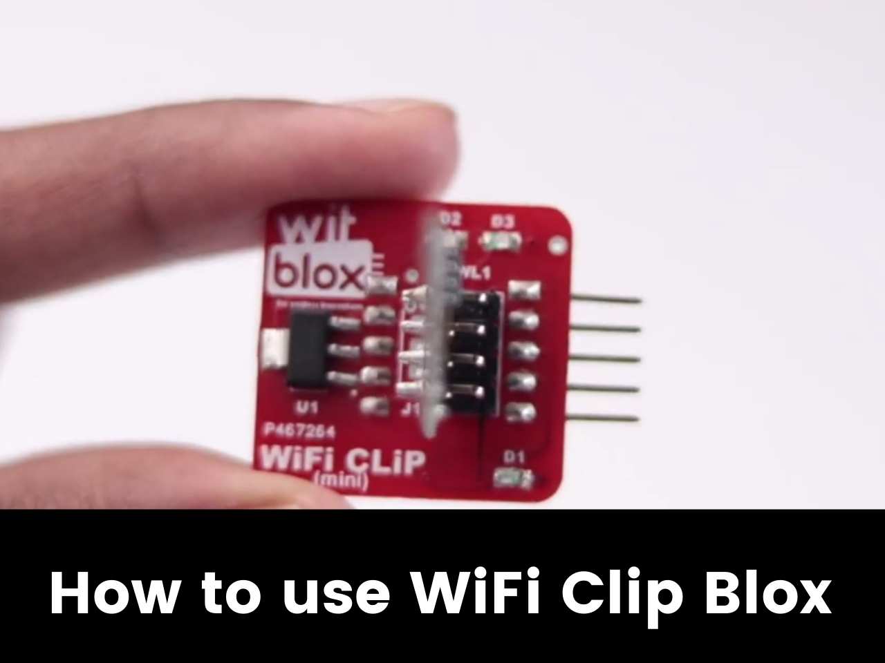 How to use Single Channel WiFi Clip Blox – WitBlox